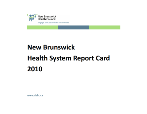 New Brunswick Health System Report Card 2010 | New Brunswick Health Council