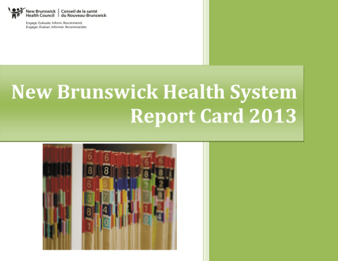 New Brunswick Health System Report Card 2013 | New Brunswick Health Council