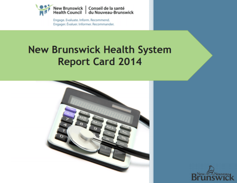 New Brunswick Health System Report Card 2014 | New Brunswick Health Council