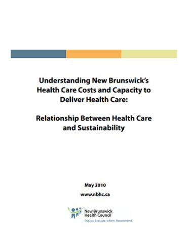 Understanding New Brunswick's Health Care Costs and Capacity to Deliver ...